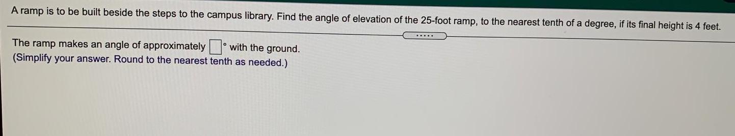 Solved A ramp is to be built beside the steps to the campus | Chegg.com