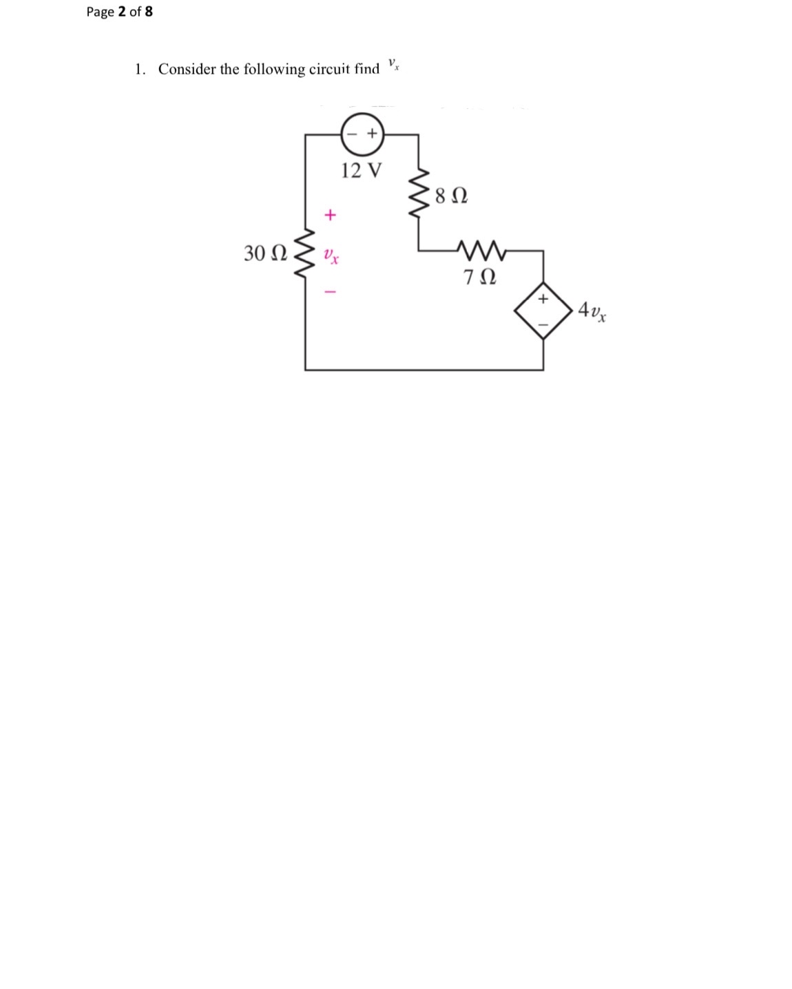 Solved Page 2 ﻿of 8Consider the following circuit find vx | Chegg.com