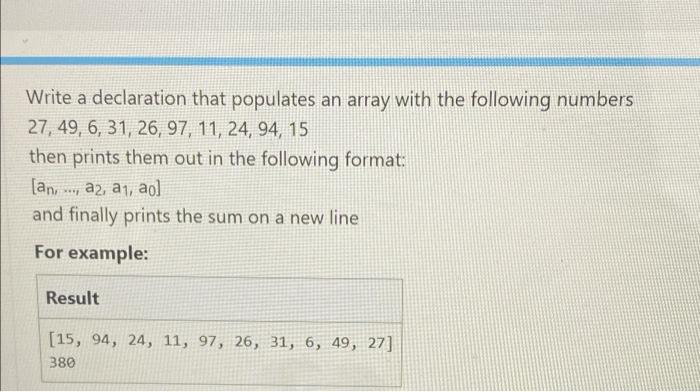 Solved Write A Declaration That Populates An Array With The