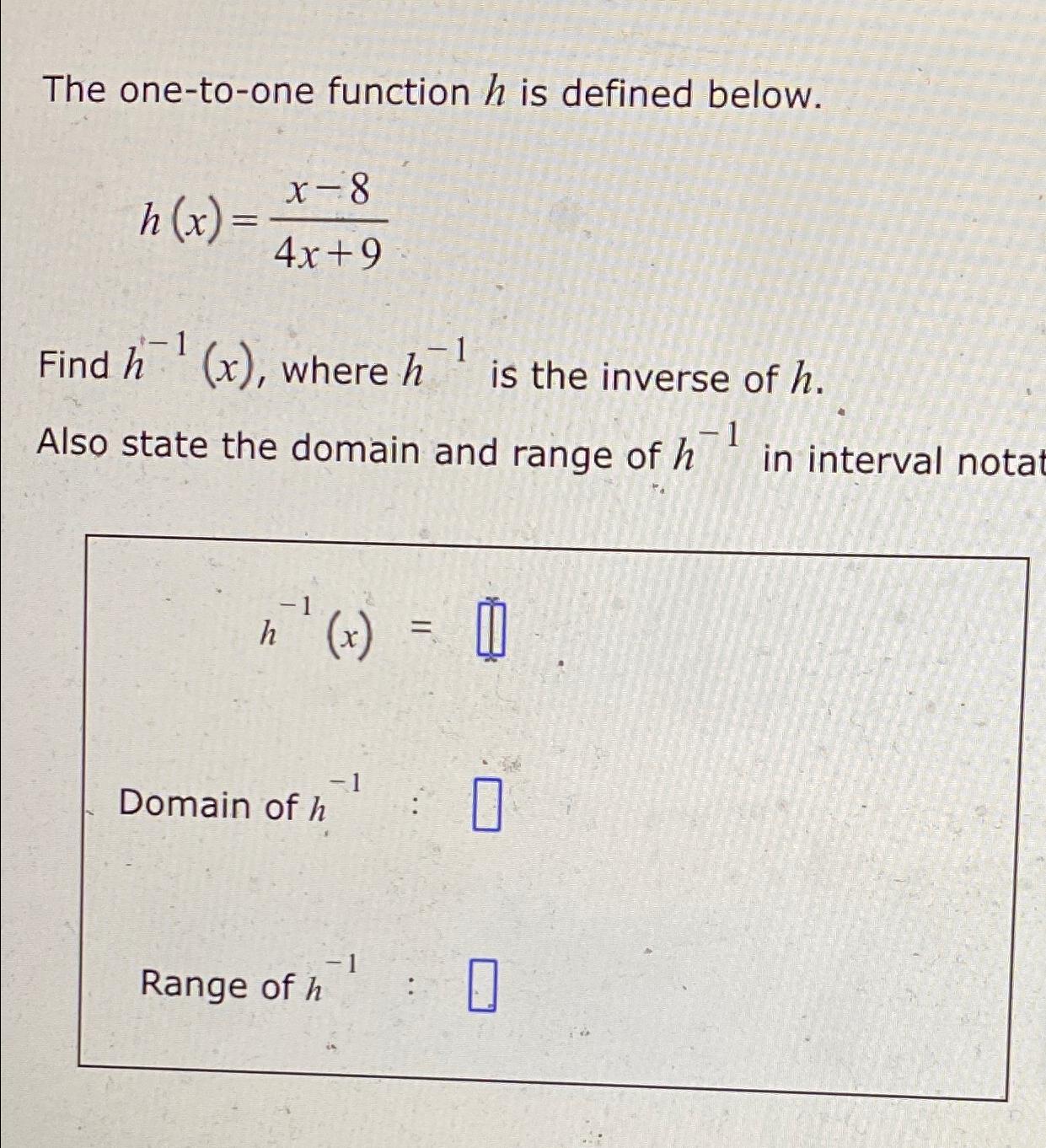 Solved The one-to-one function h ﻿is defined | Chegg.com