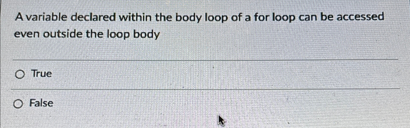 Solved A variable declared within the body loop of a for | Chegg.com