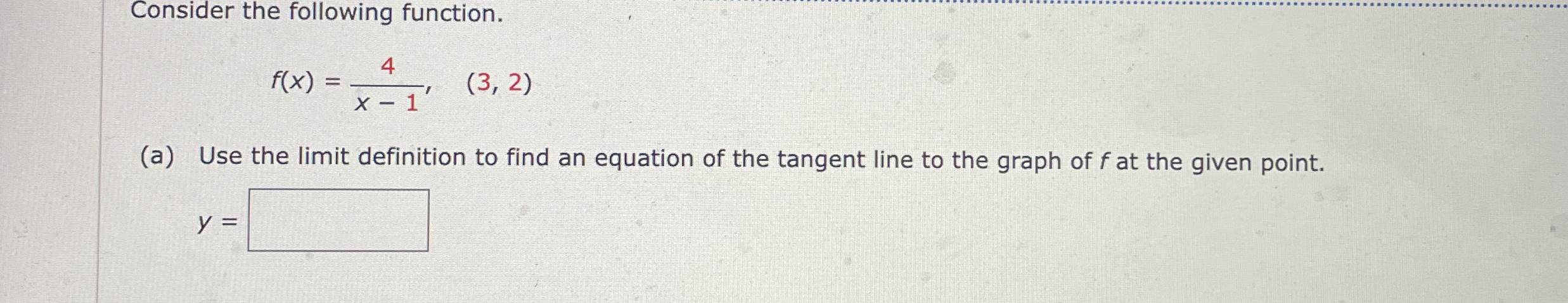 Solved Consider the following function.f(x)=4x-1,(3,2)(a) | Chegg.com