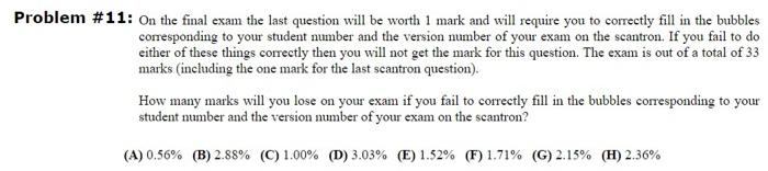 Solved Problem #11: On the final exam the last question will | Chegg.com