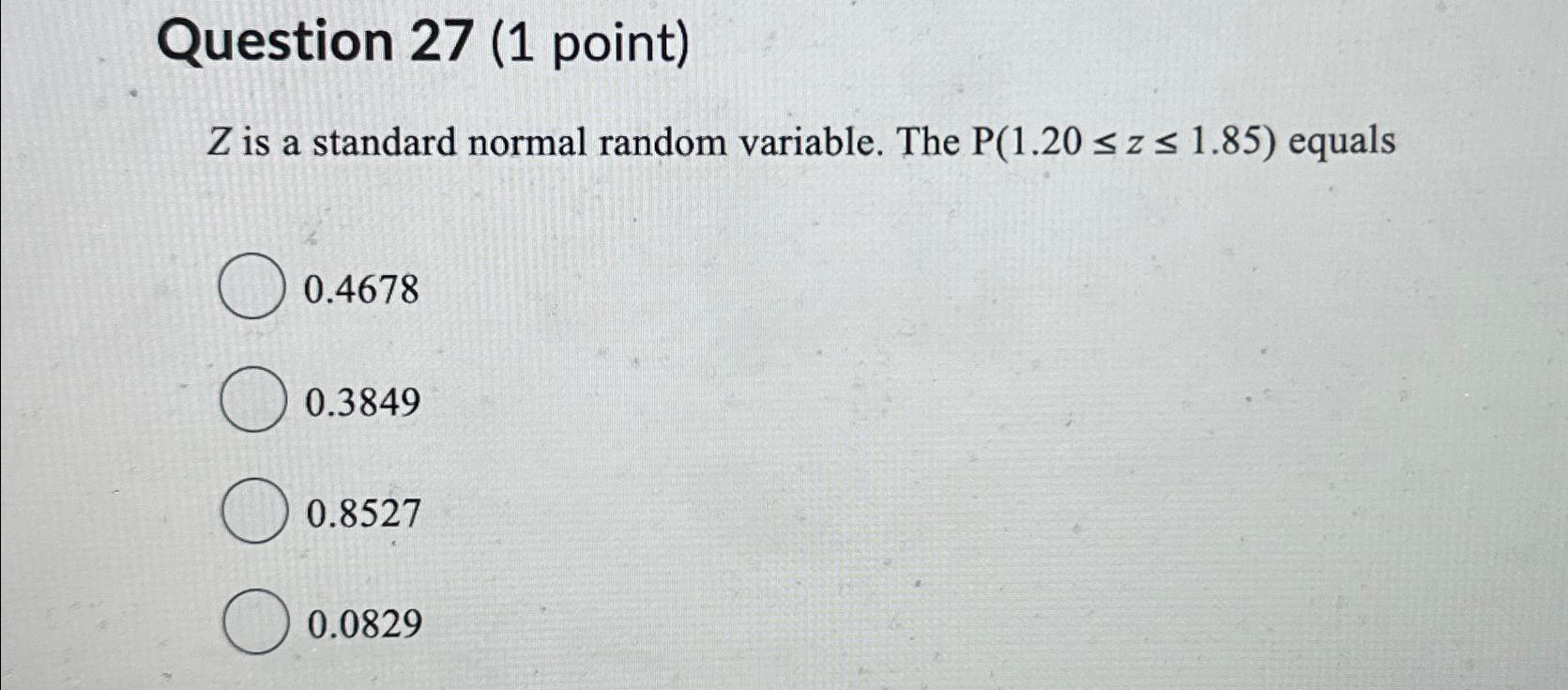Solved Question 27 (1 ﻿point)Z ﻿is a standard normal random | Chegg.com