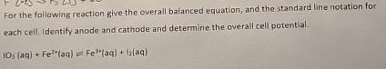 Solved For the following reaction give the overall balanced | Chegg.com