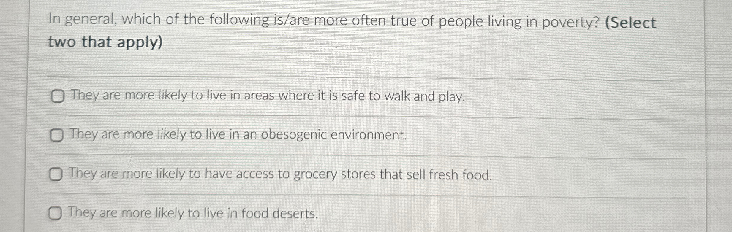 Solved In general, which of the following is/are more often | Chegg.com