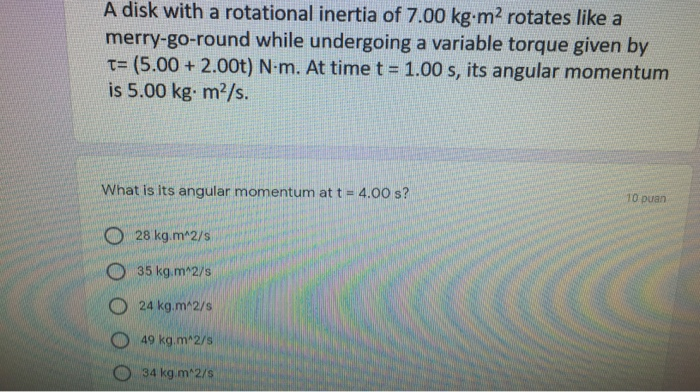 Solved A disk with a rotational inertia of 7.00 kg.mrotates | Chegg.com