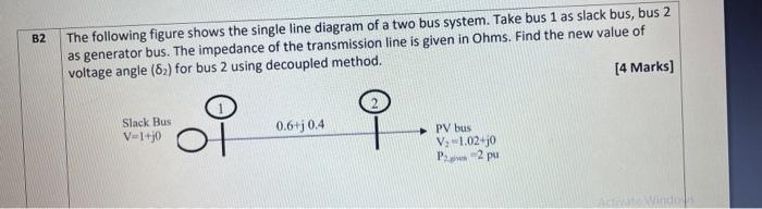 Solved 2 The following figure shows the single line diagram | Chegg.com