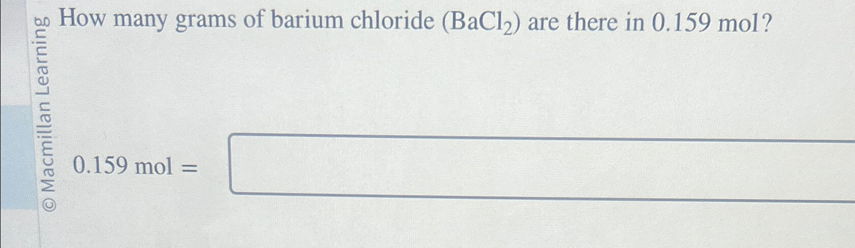 Solved so How many grams of barium chloride (BaCl2) ﻿are | Chegg.com
