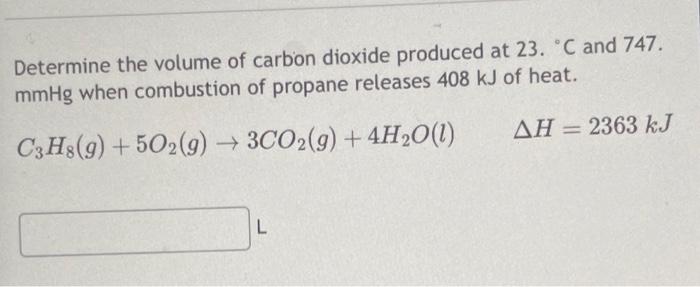 Solved Determine the volume of carbon dioxide produced at | Chegg.com