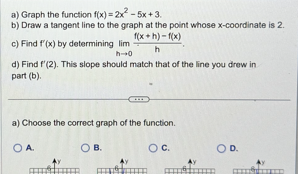 Solved a) ﻿Graph the function f(x)=2x2-5x+3b) ﻿Draw a | Chegg.com
