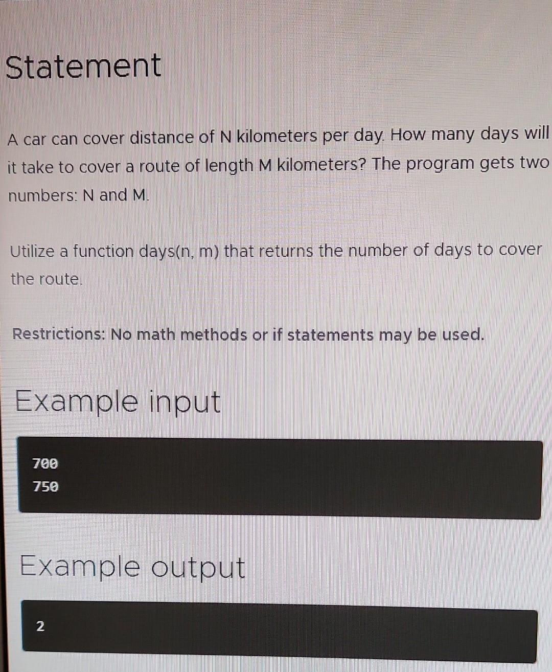 Solved A car can cover distance of N kilometers per day. How | Chegg.com