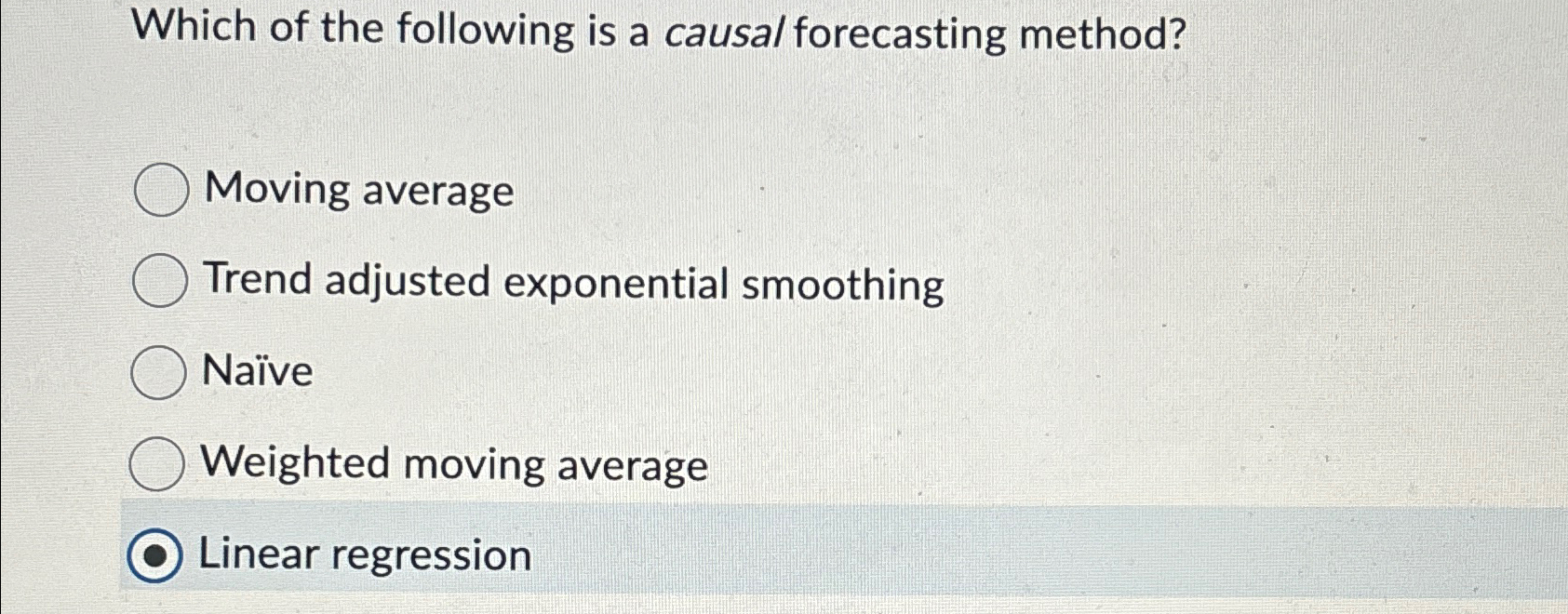 Solved Which of the following is a causal forecasting | Chegg.com