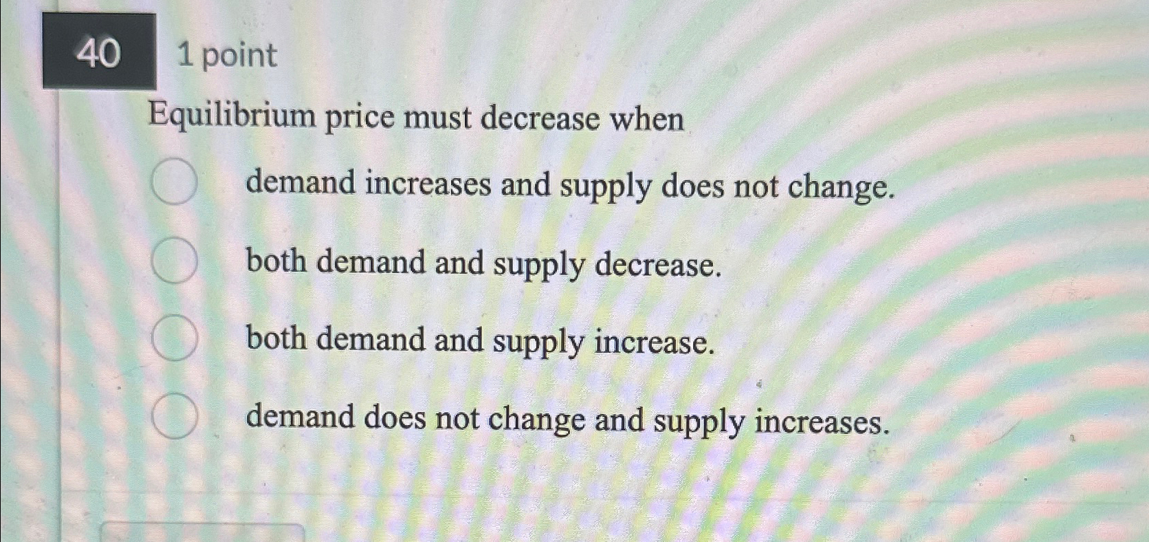 Solved 401 ﻿pointEquilibrium price must decrease whendemand | Chegg.com