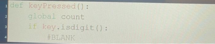 Solved The keyPressed() function above is intended to update | Chegg.com