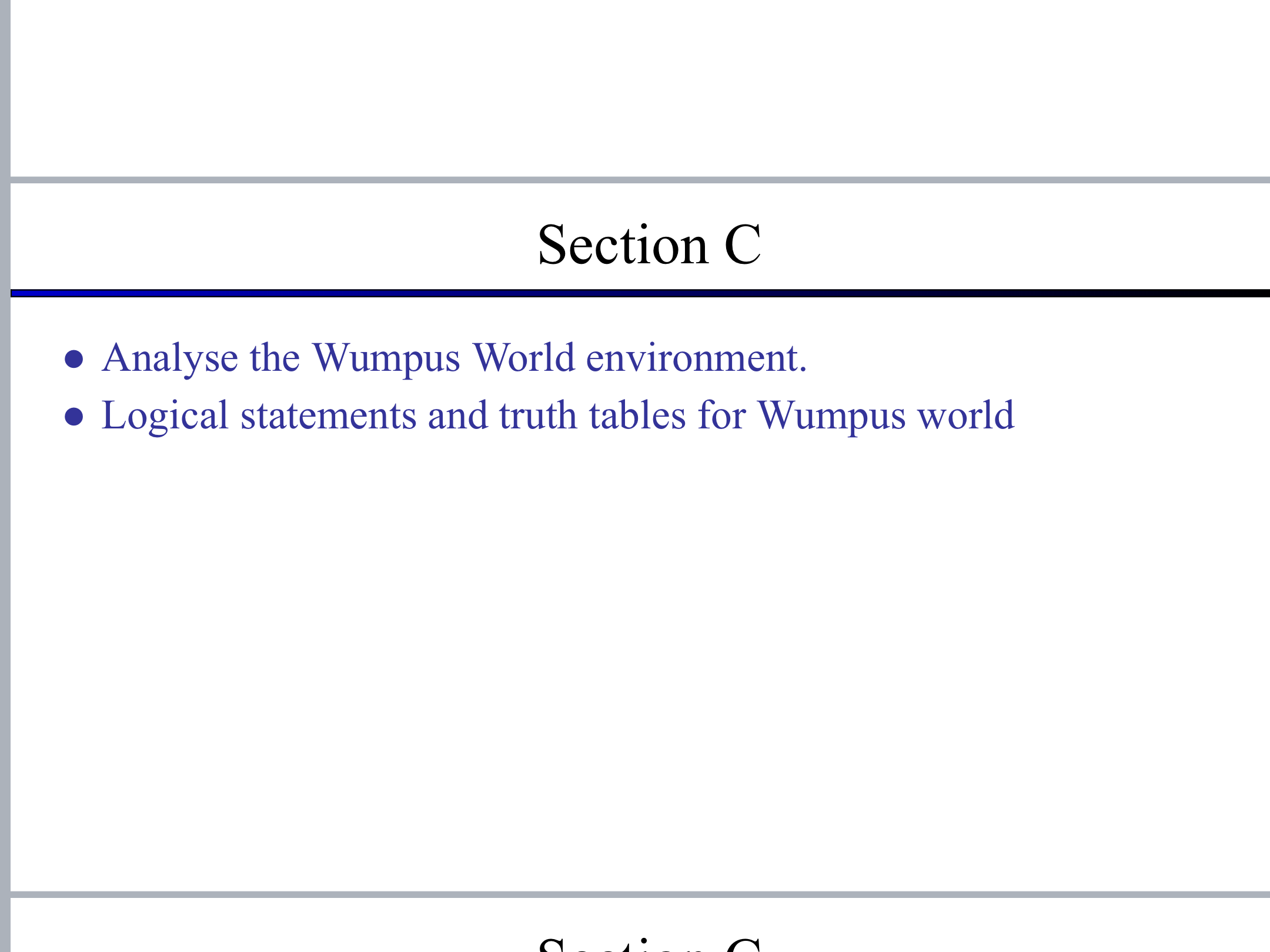 Solved Section CAnalyse the Wumpus World environment.Logical | Chegg.com
