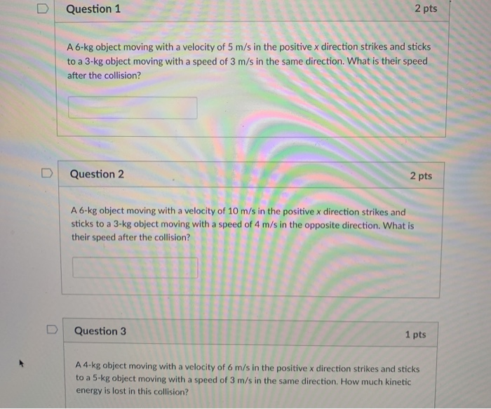 Solved U Question 1 2 Pts A6 Kg Object Moving With A