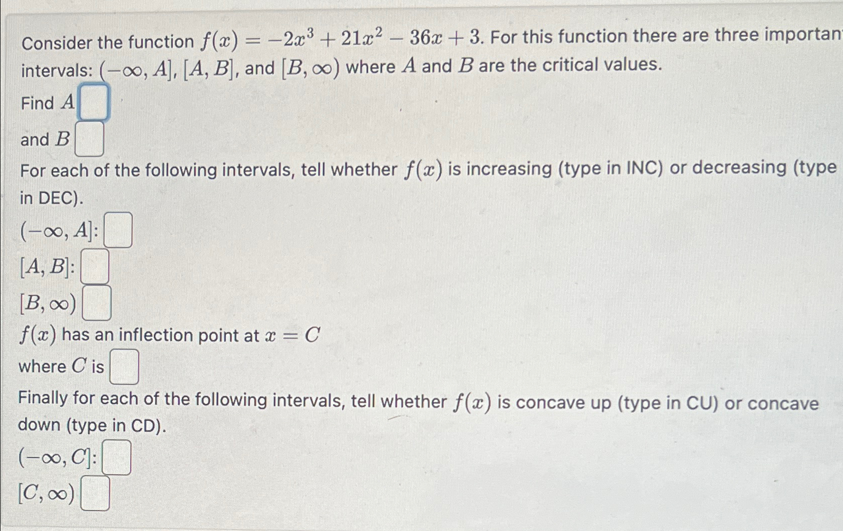 Solved Consider the function f(x)=-2x3+21x2-36x+3. ﻿For this | Chegg.com