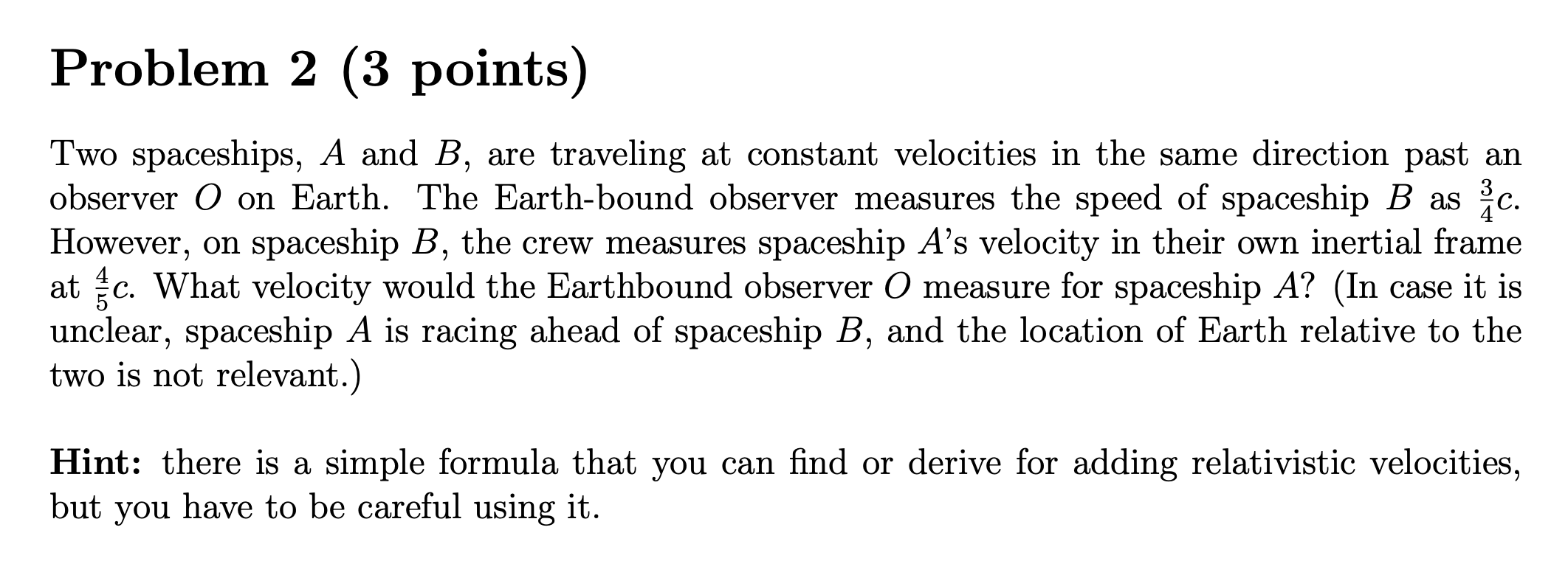 Solved Problem 2 (3 ﻿points)Two spaceships, \( ﻿A \) ﻿and \( | Chegg.com