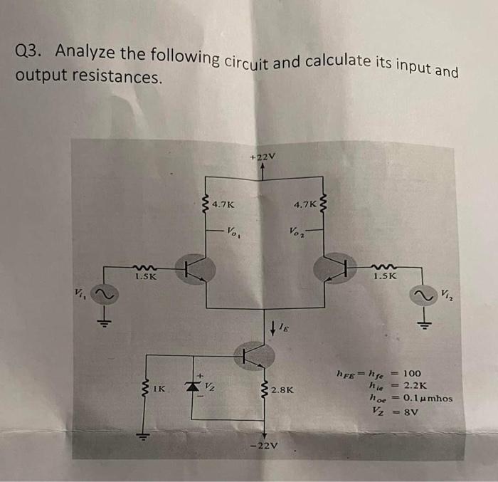 Solved Q3 Analyze The Following Circuit And Calculate Its 3523