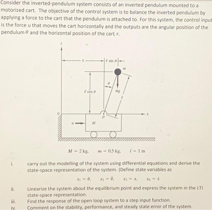 Solved Consider the inverted-pendulum system consists of an | Chegg.com Solved Consider the inverted-pendulum system consists of an | Chegg.com