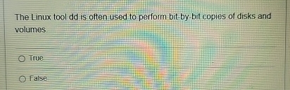 Solved The Linux tool dd is often used to perform bit-by bit | Chegg.com