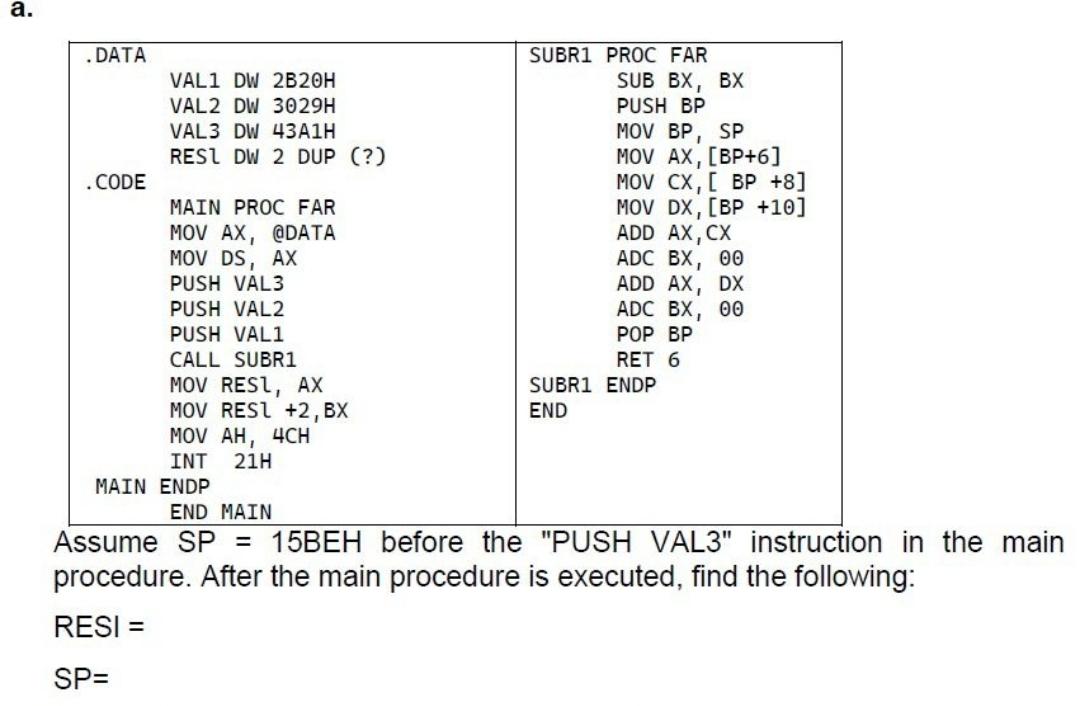 Solved a.Assume SP =15BEH before the "PUSH VAL3" | Chegg.com