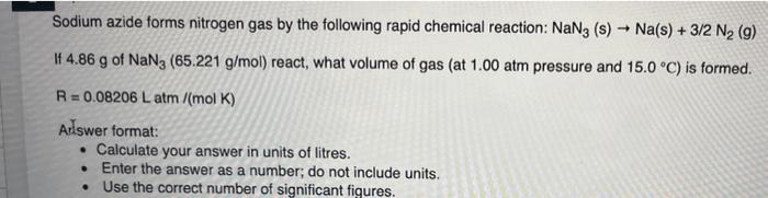 Solved Sodium azide forms nitrogen gas by the following | Chegg.com