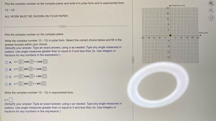 Solved Plot the complex number on the complex plane and | Chegg.com