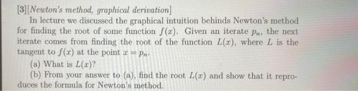 Solved [3] [Newton's method, graphical derivation] In | Chegg.com