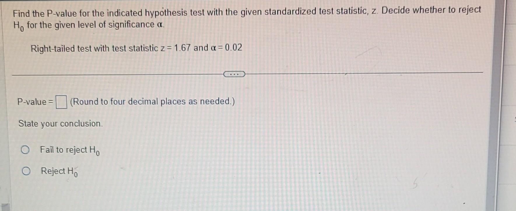 [solved] Find The P Value For The Indicated Hypothesis