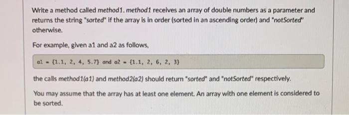 Solved Write a method called method 1. method 1 receives an | Chegg.com