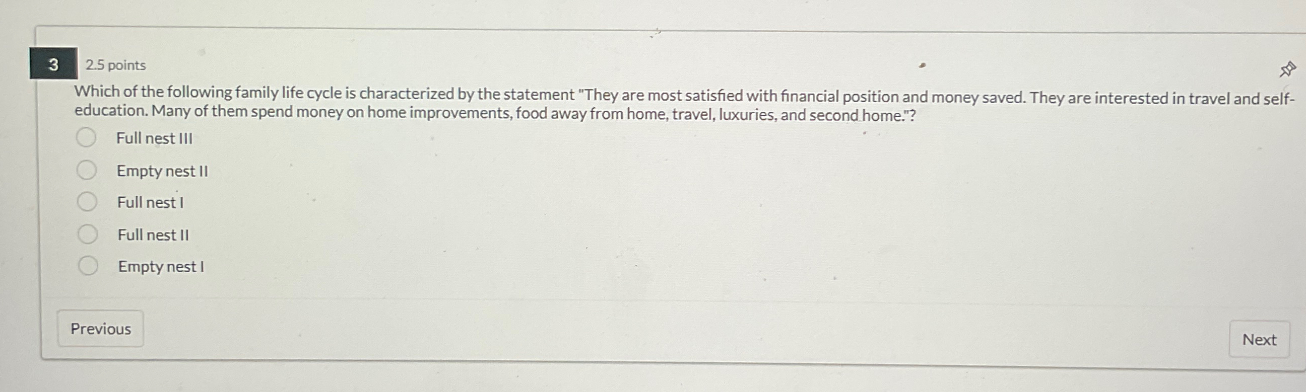 Solved 32.5 ﻿pointsWhich of the following family life cycle | Chegg.com