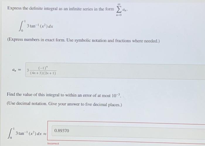 Solved Express the definite integral as an infinite series | Chegg.com