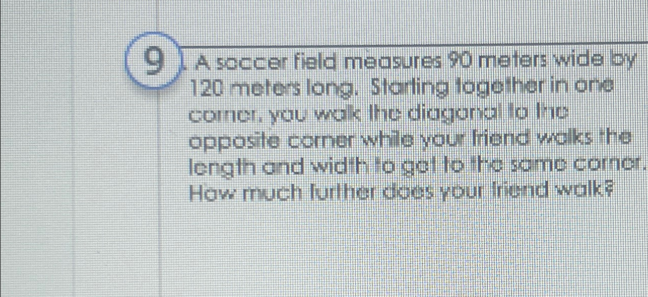 ( A seccer field measures 90 meters wide by 9) 120 | Chegg.com
