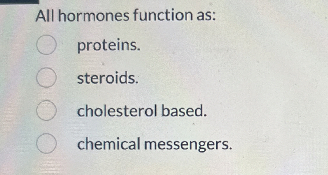 Solved All hormones function | Chegg.com