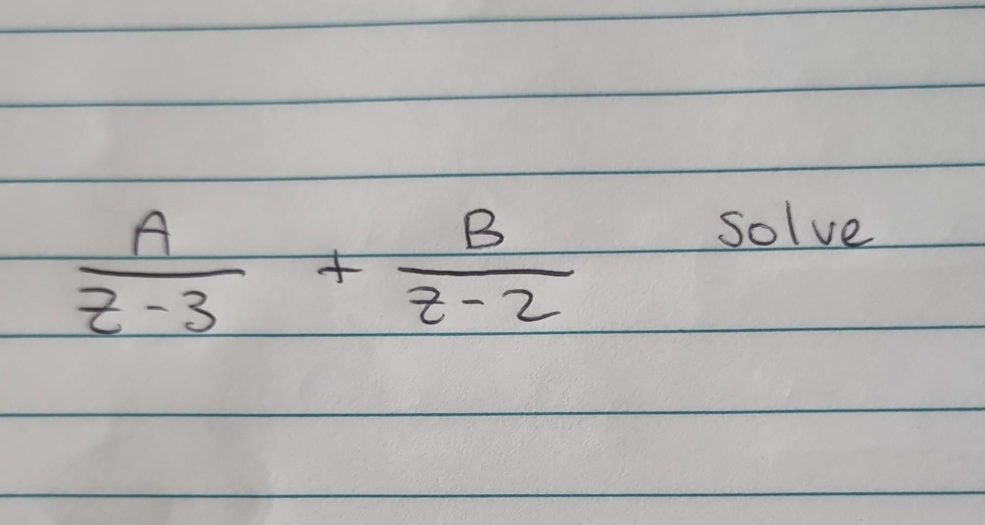 z−3A+z−2B | Chegg.com