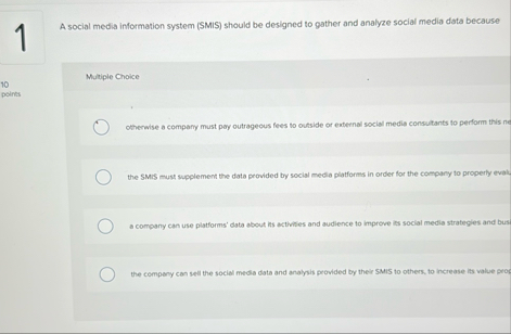 Solved 1A social media information system (SMIS) ﻿should be | Chegg.com