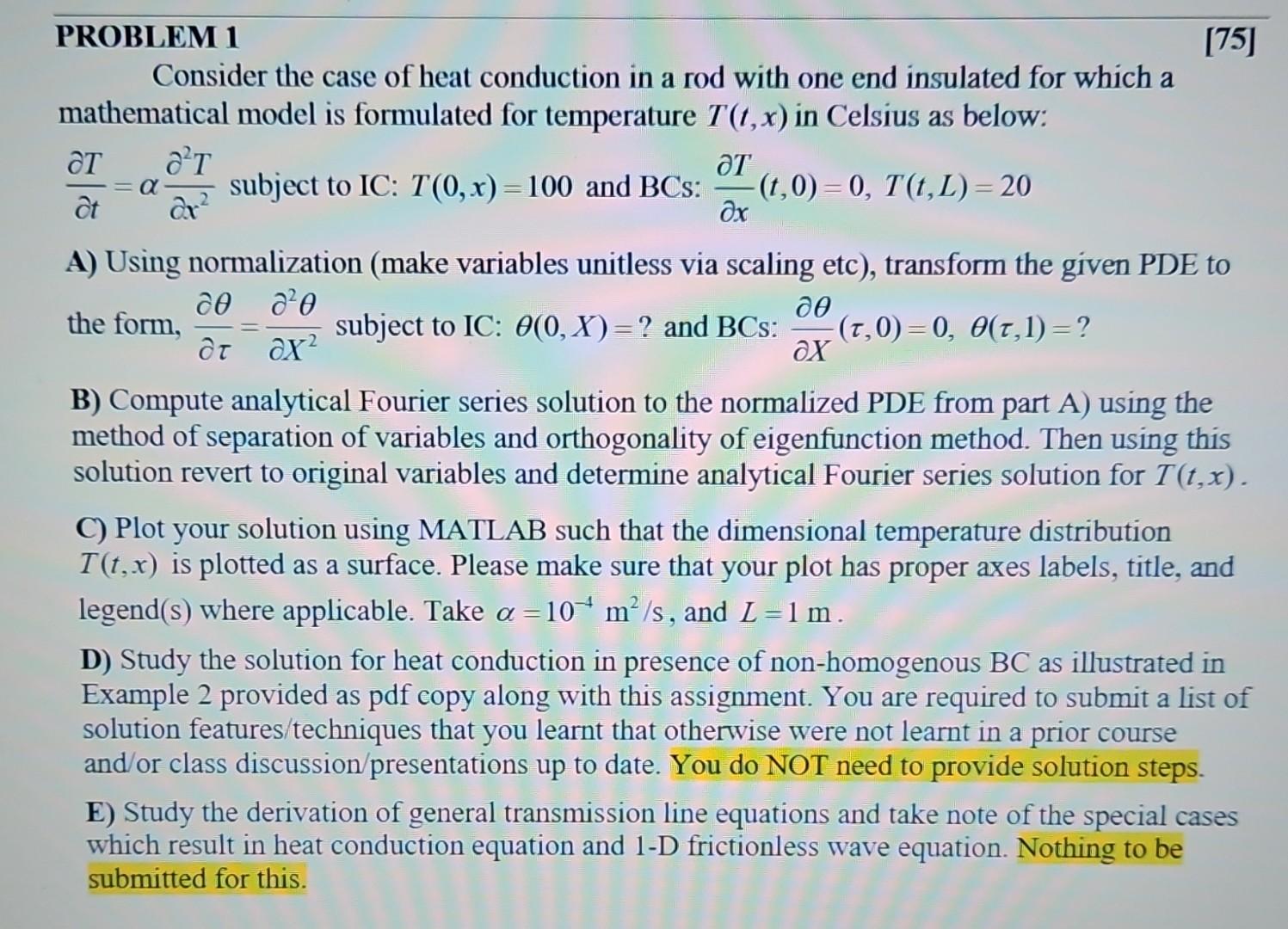 Solved Consider the case of heat conduction in a rod with | Chegg.com