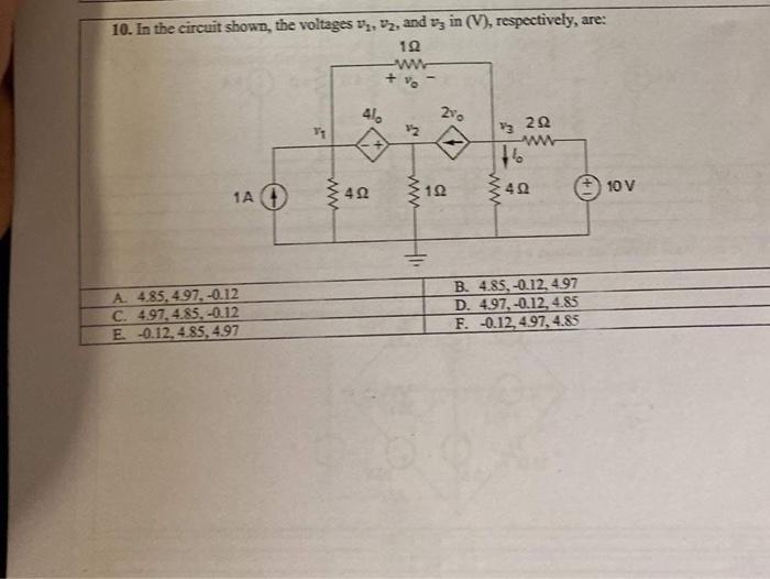 Solved 10. In the circuit shown, the voltages v1,v2, and v3 | Chegg.com