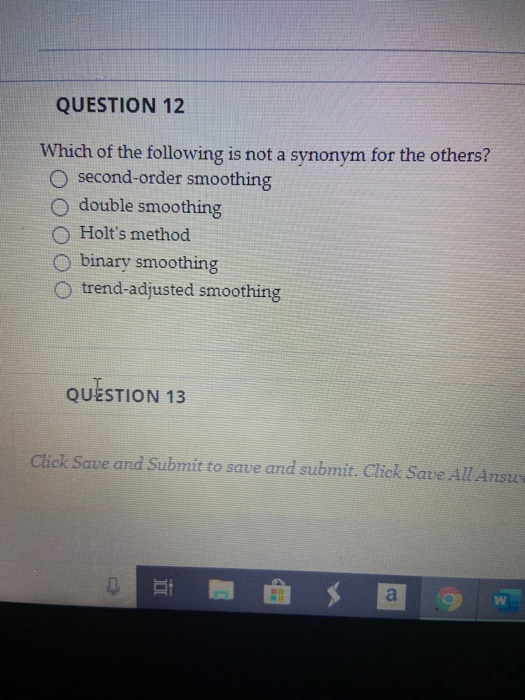 Solved QUESTION 12 Which of the following is not a synonym | Chegg.com
