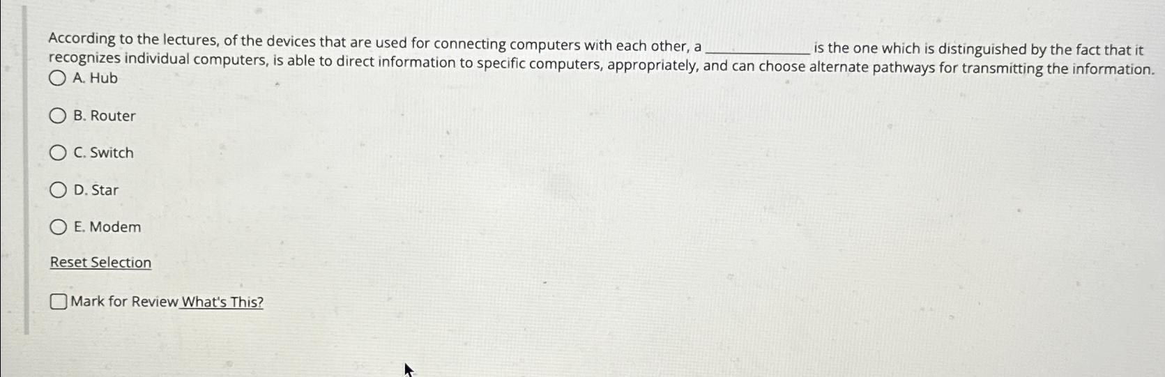Solved According to the lectures, of the devices that are | Chegg.com