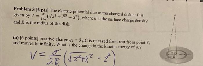Solved Problem 3 [6 pts] The electric potential due to the | Chegg.com