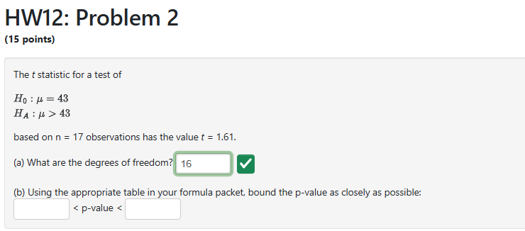 Solved HW12: Problem 2 (15 ﻿points) ﻿The t statistic for a | Chegg.com