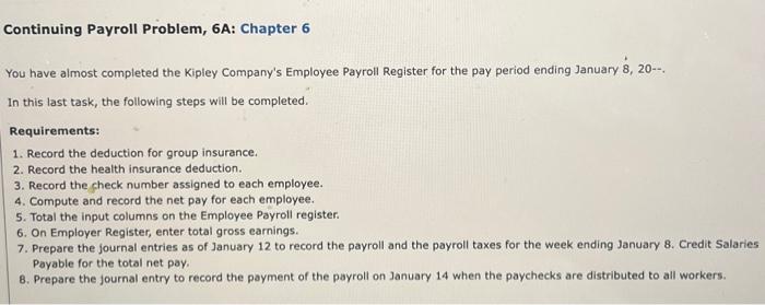 Continuing Payroll Problem, 6A: Chapter 6 You have | Chegg.com