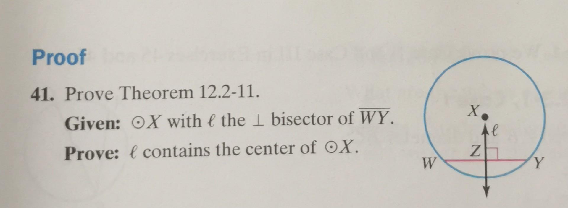 Solved 41. Prove Theorem 12.2-11. Given: ⊙X with ℓ the ⊥ | Chegg.com