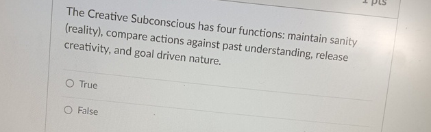 Solved The Creative Subconscious has four functions: | Chegg.com