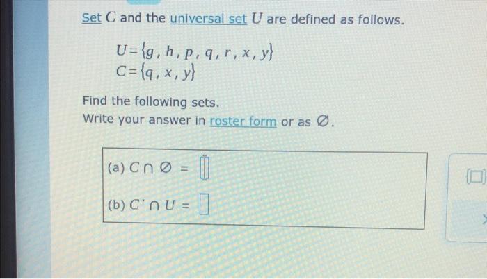 Solved Set C and the universal set U are defined as follows. | Chegg.com