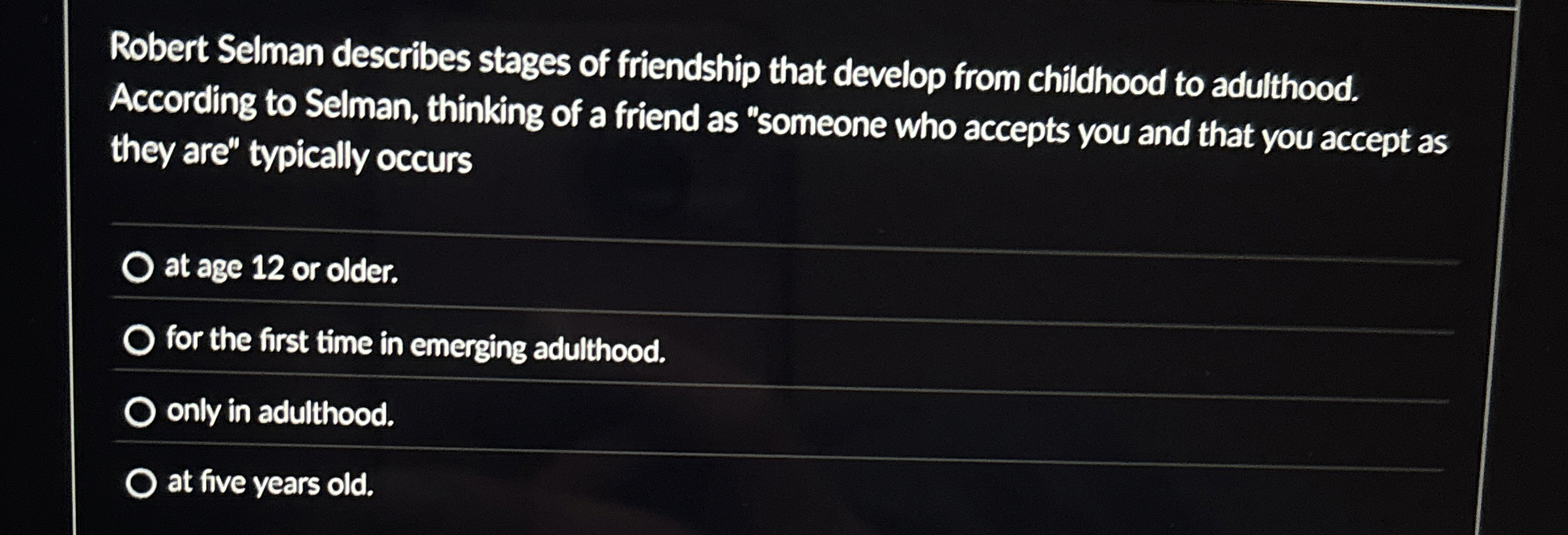 Solved Robert Selman describes stages of friendship that | Chegg.com