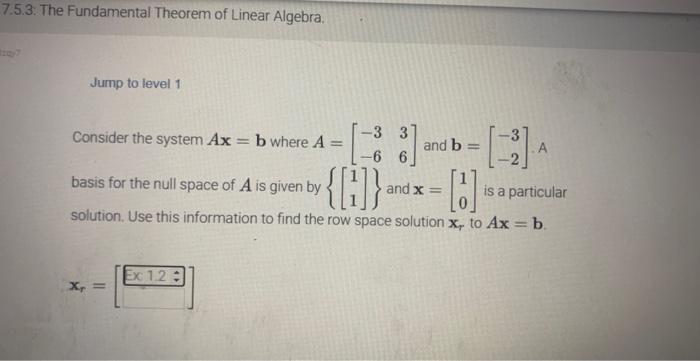 Solved 7.5.3. The Fundamental Theorem of Linear Algebra. | Chegg.com